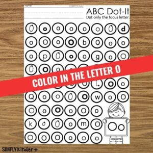 Letter O Dot It - Simply Kinder + Printable Membership
