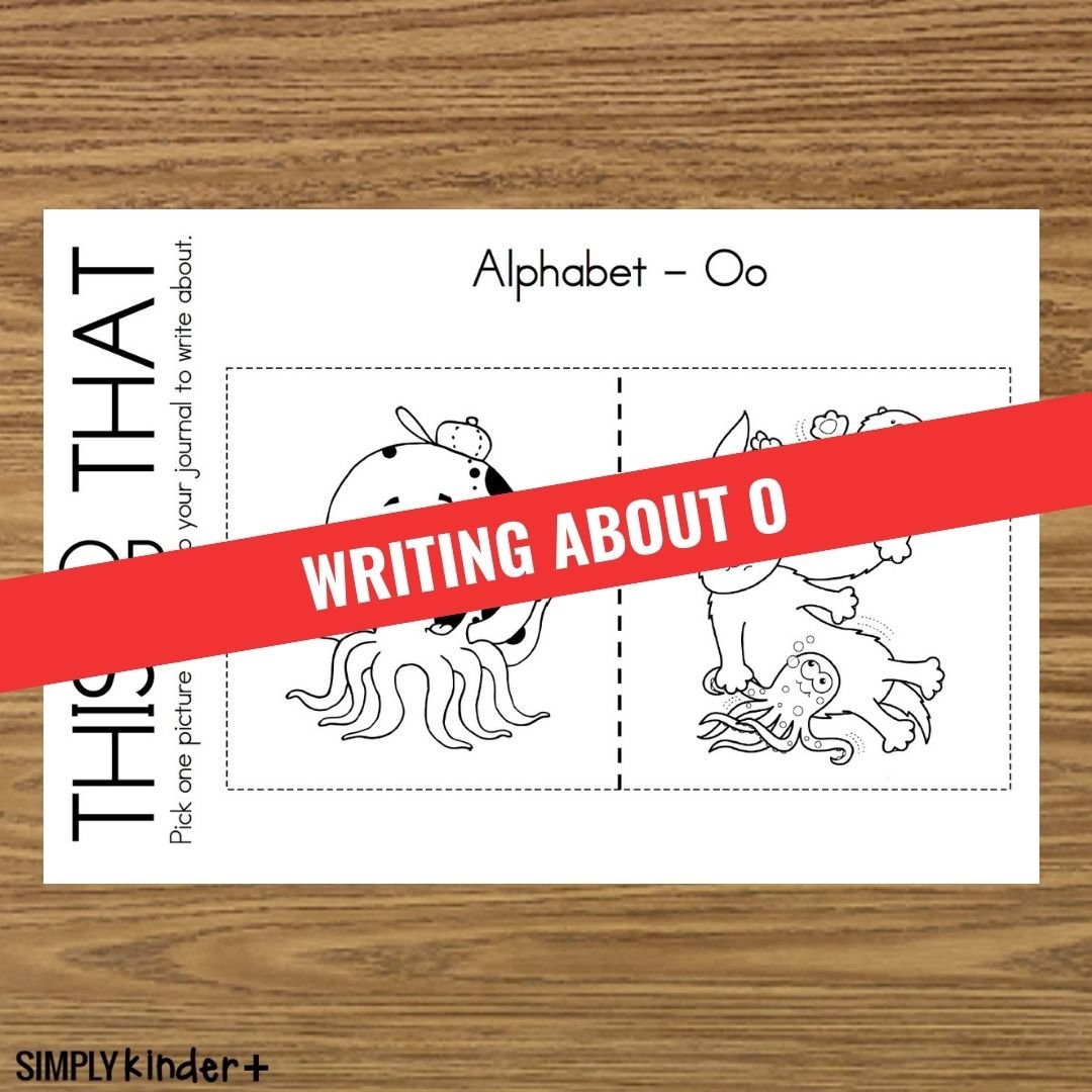 Letter O Alphabet This or That Writing Prompts - Simply Kinder ...