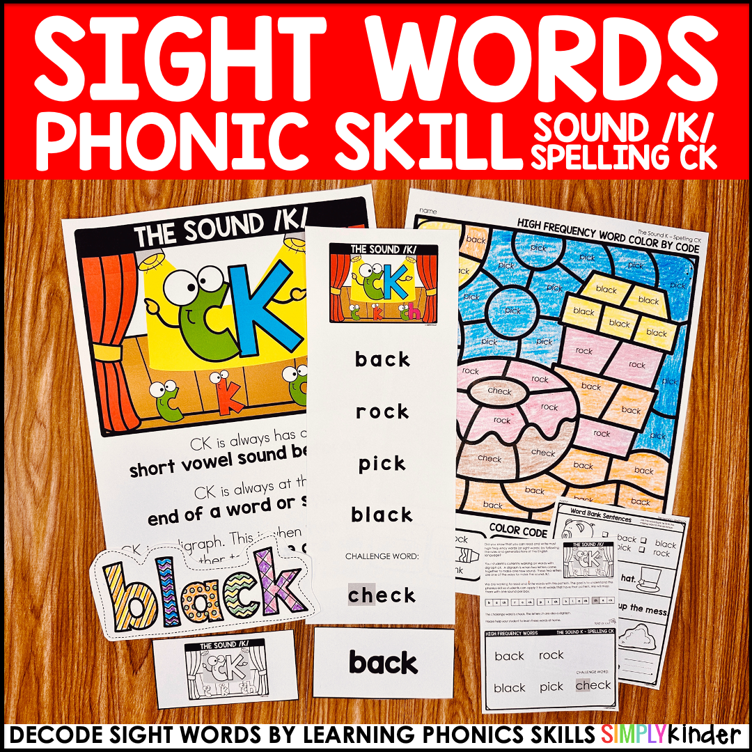 K Sound Spelled CK Sight Words by Phonics Skills - Simply Kinder ...