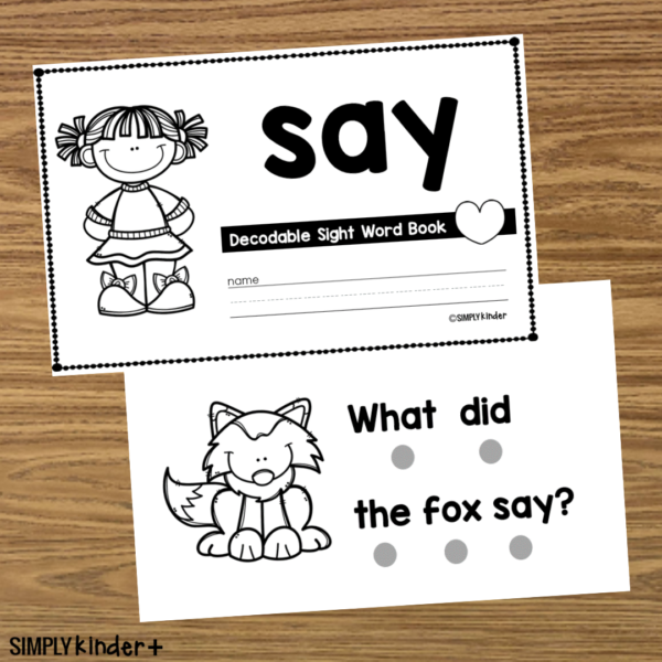 Say - Sight Word Book Activities - Simply Kinder + Printable Membership